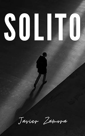 SOLITO (Classic Book): With illustration by Javier Zamora