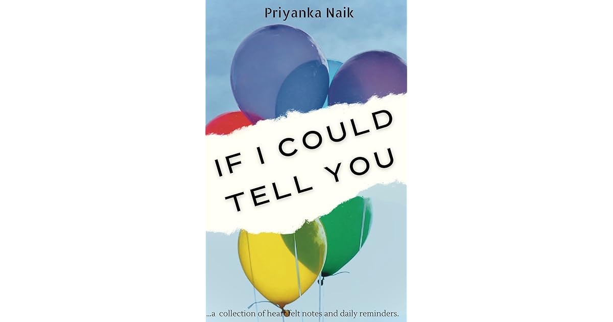If I could tell you : A collection of heartfelt notes and daily ...