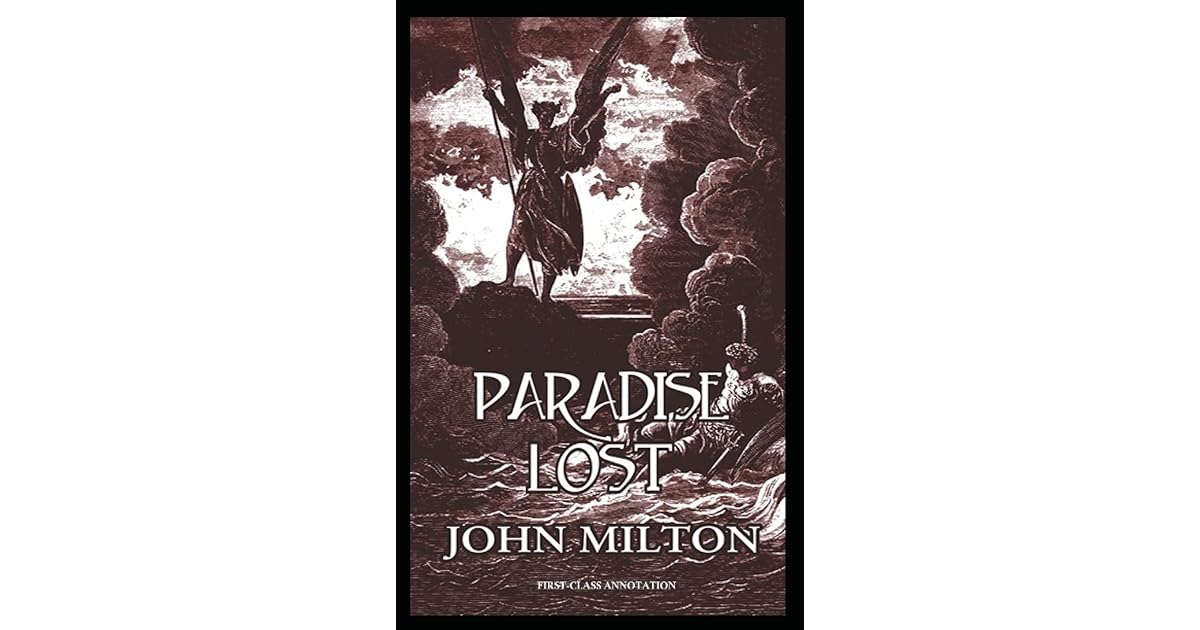 Paradise Lost: First-Class Annotation by John Milton