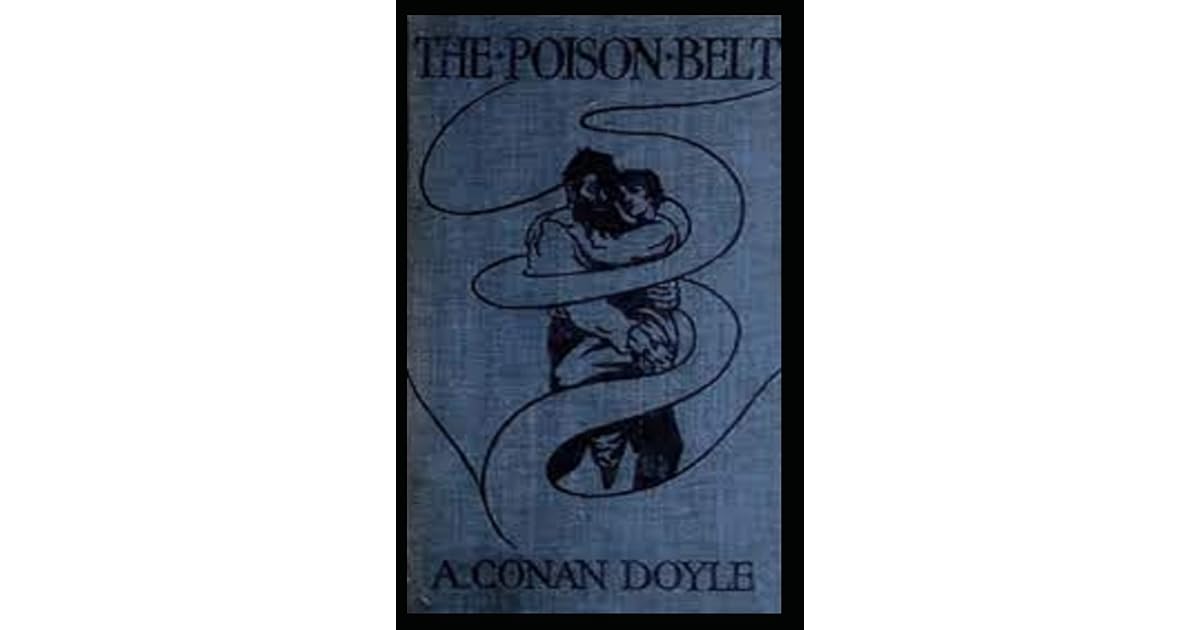 The Poison Belt Illustrated by Arthur Conan Doyle