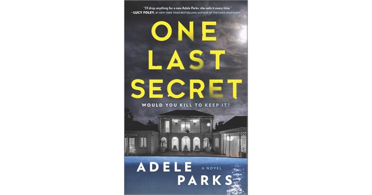 One Last Secret by Adele Parks