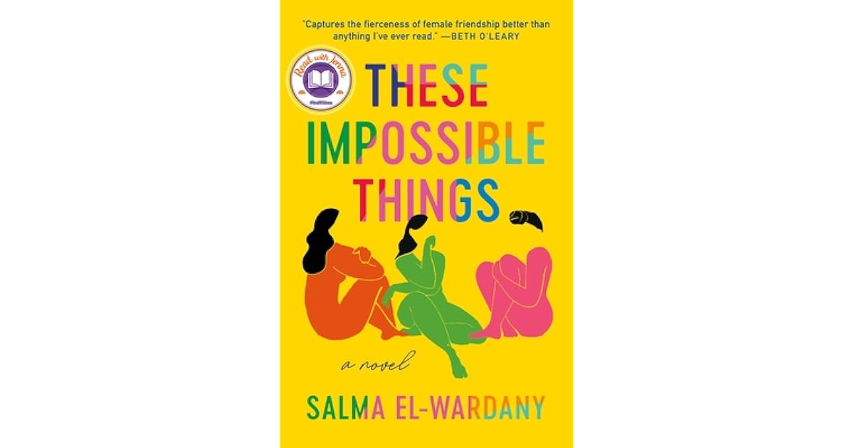 Book giveaway for These Impossible Things by Salma El-Wardany Jun 06 ...