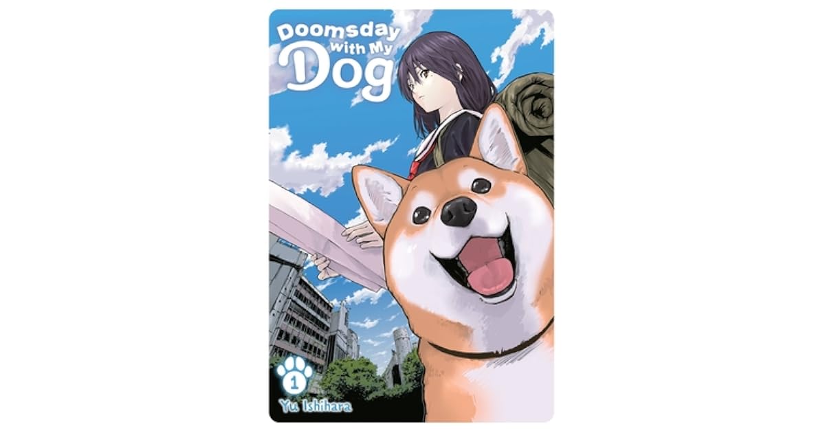 Doomsday with My Dog, Vol. 1 by Yu Ishihara