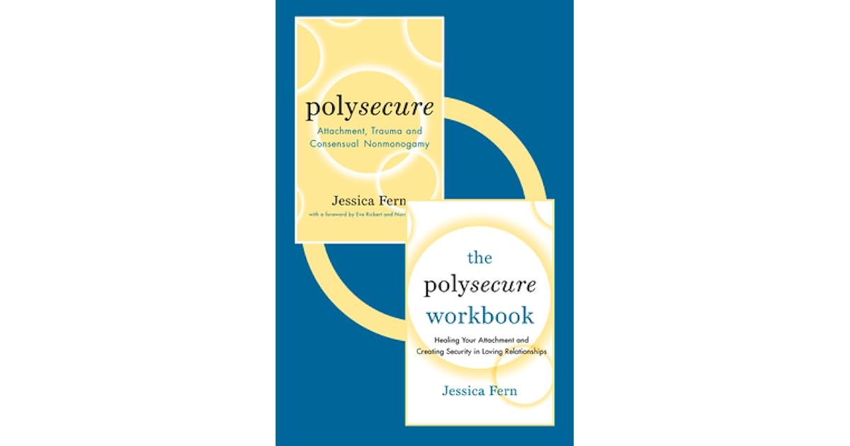 Polysecure and The Polysecure Workbook by Jessica Fern