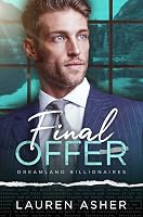 Final Offer (Dreamland Billionaires, #3) by Lauren Asher