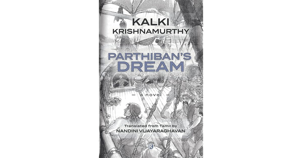 Parthiban's Dream: Novel by Kalki Krishnamurthy