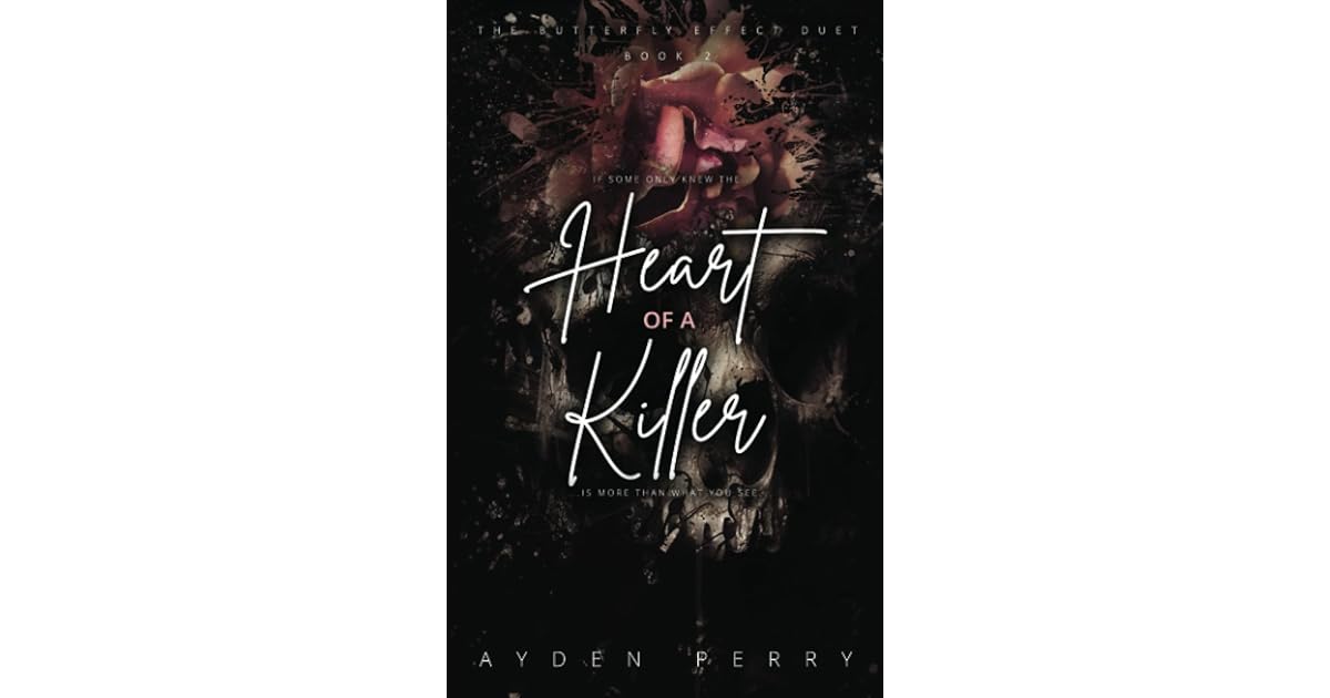Heart of a Killer by Ayden Perry