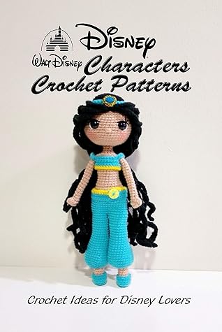 Disney Characters Crochet Patterns: Crochet Ideas for Disney Lovers ...