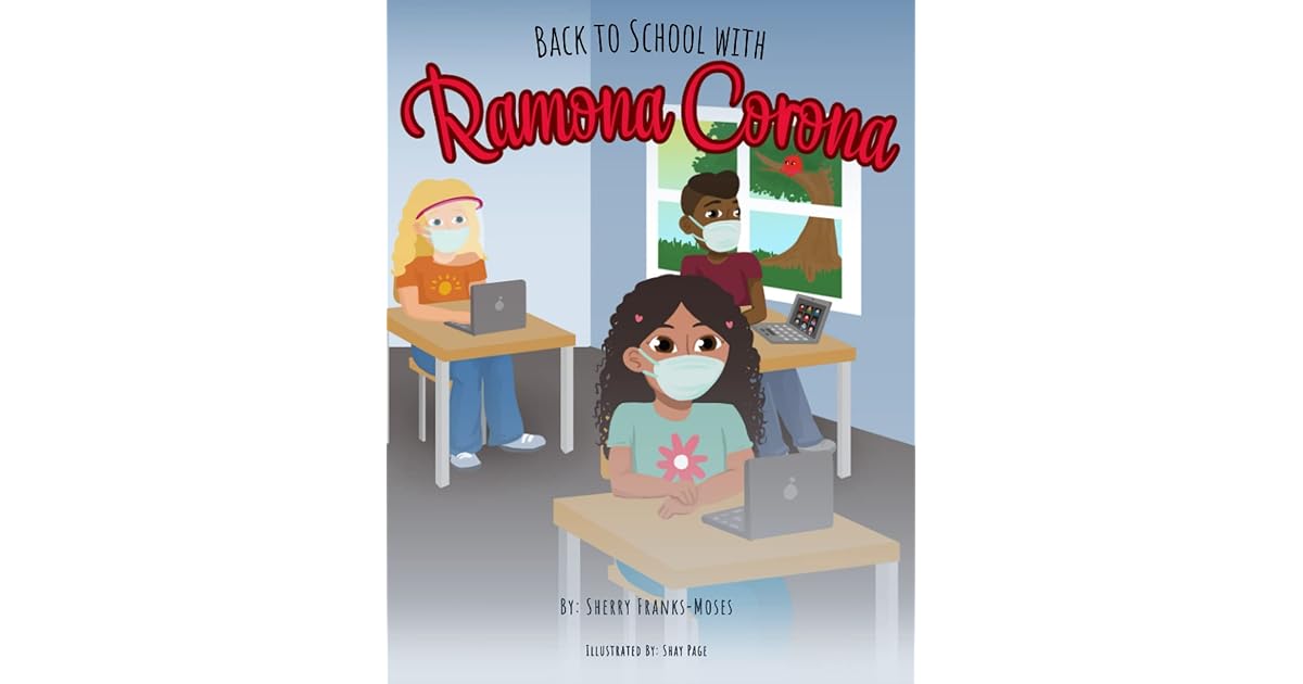 Back to School with Ramona Corona by Sherry Franks-Moses
