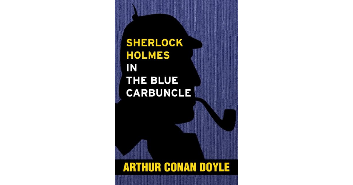 Sherlock Holmes in the Blue Carbuncle: Super Large Print Edition of the ...