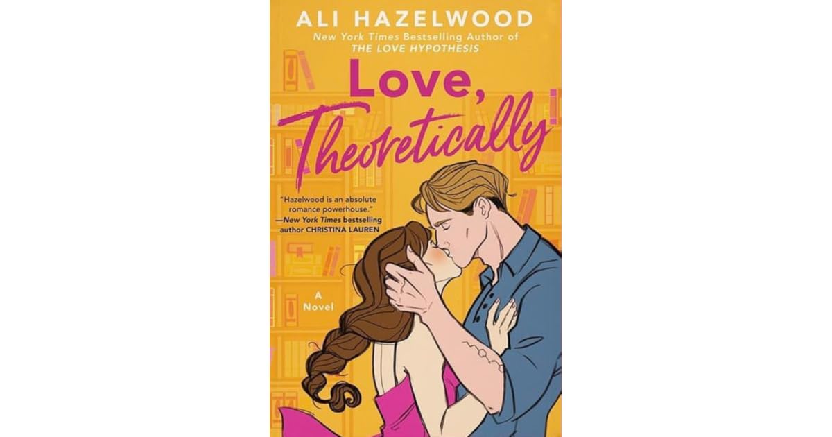 Love, Theoretically by Ali Hazelwood