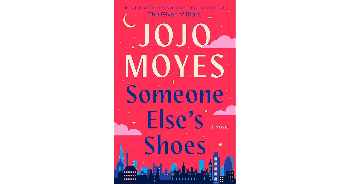 Someone Else's Shoes by Jojo Moyes