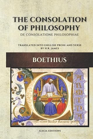 The Consolation of Philosophy: De consolatione philosophiae Translated ...