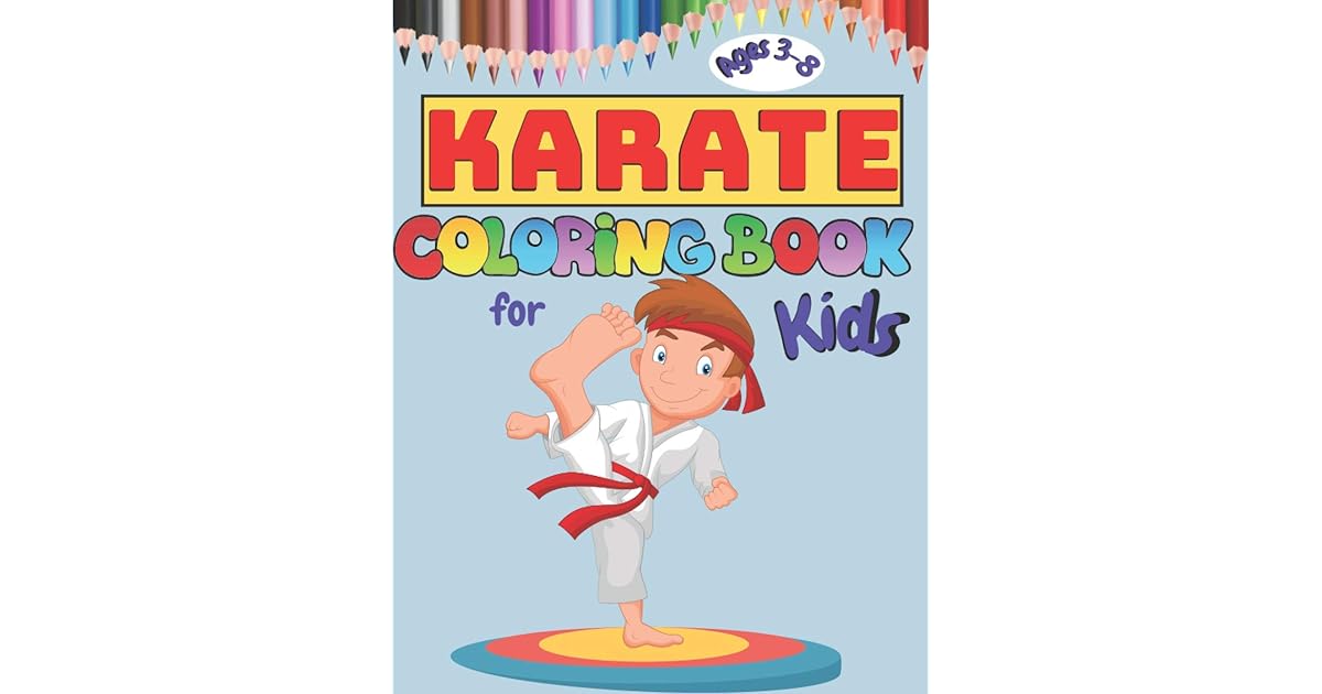 Karate Coloring Book For Kids: Martial Art Coloring Pages for Boys and ...