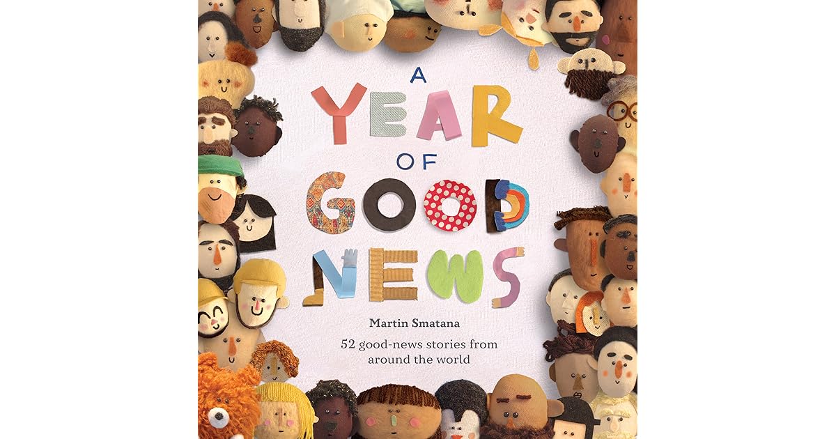 Book giveaway for A Year of Good News by Martin Smatana Apr 24-May 12, 2023