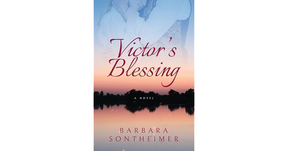 Victor's Blessing by Barbara Sontheimer