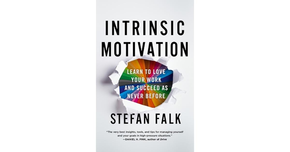 Book giveaway for Intrinsic Motivation: Learn to Love Your Work and ...