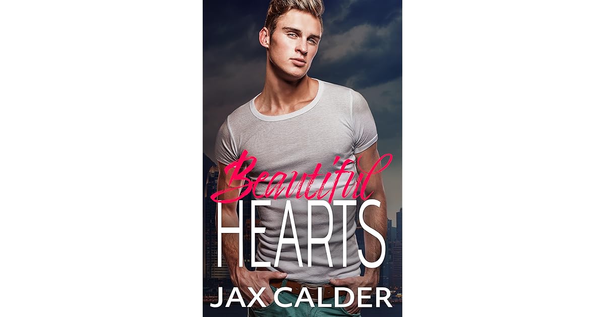 Beautiful Hearts by Jax Calder