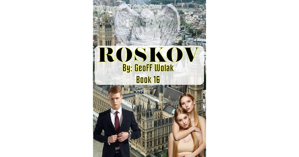 Roskov, Book 16 by Geoff Wolak