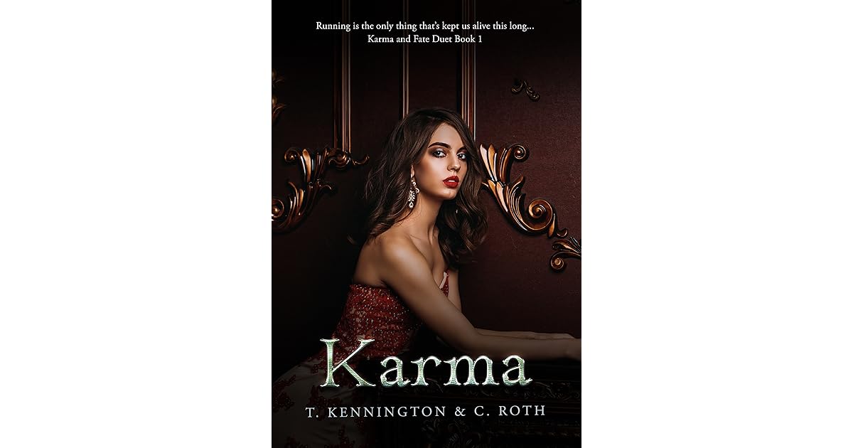 Book giveaway for Karma (Karma and Fate Duet, #1) by T. Kennington Nov 06-Dec 06, 2022