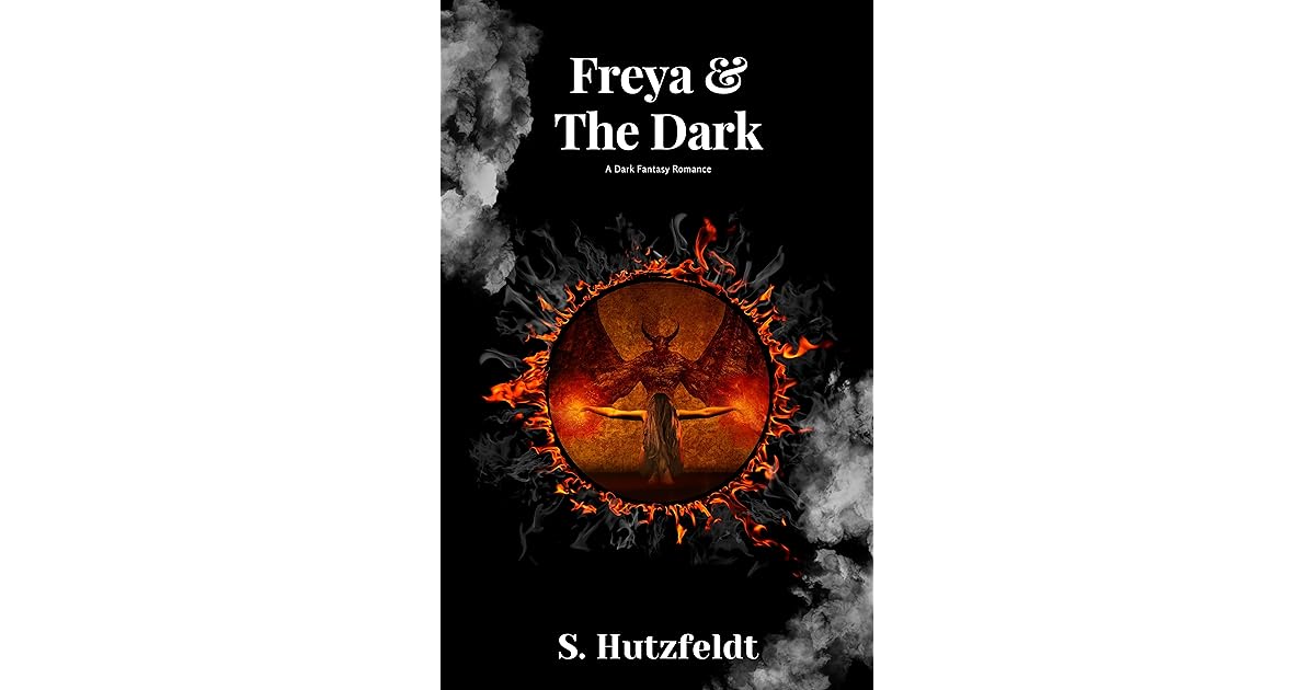 Book giveaway for Freya & The Dark: Freya and The Dark by S. Hutzfeldt ...