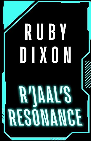 R'jaal's Resonance (Ice Planet Clones #1) by Ruby Dixon