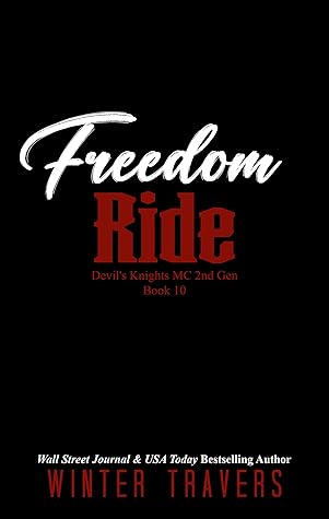 Freedom Ride by Winter Travers