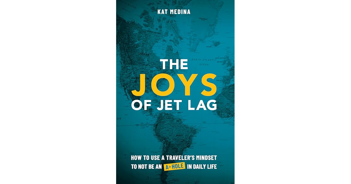Book giveaway for The Joys of Jet Lag: How to Use a Traveler's Mindset ...