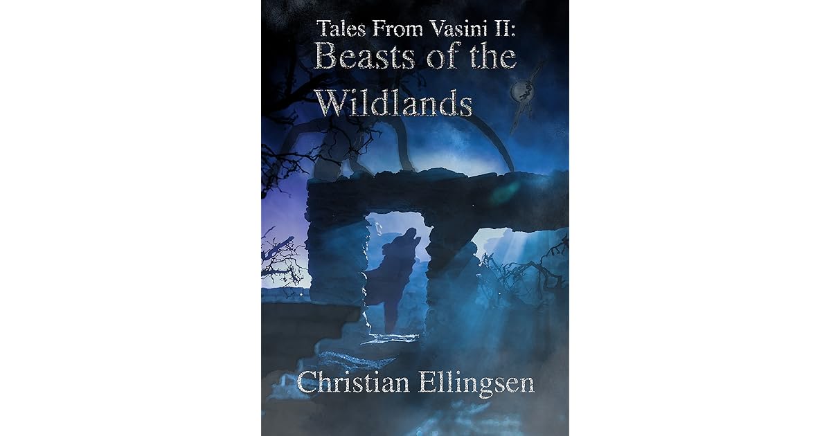 Book giveaway for Beasts of the Wildlands (Tales From Vasini, #2) by ...