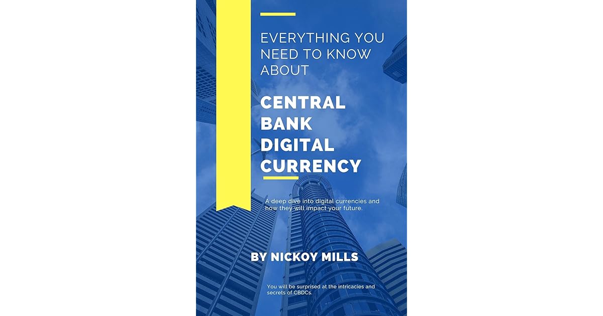 Everything You Need to Know About Central Bank Digital Currency: A deep ...