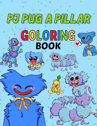 Pj Pug A Pillar Coloring Book: New Original Pj Pug A Pillar Coloring ...