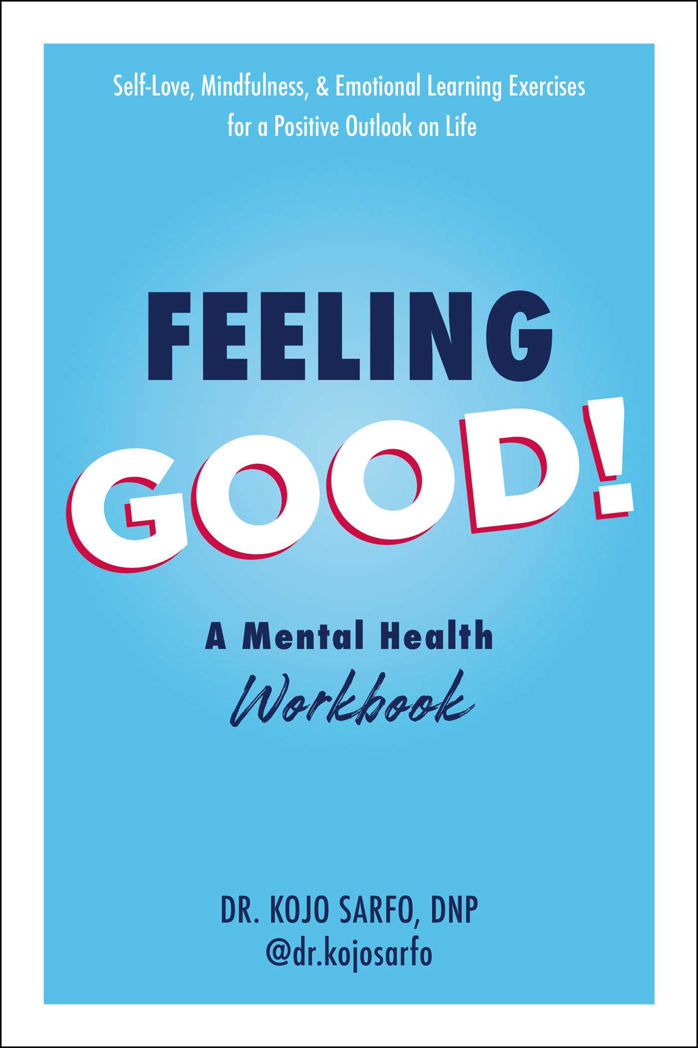 (Downloads) [EPUB] Feeling Good!: A Mental Health Workbook : Christine ...