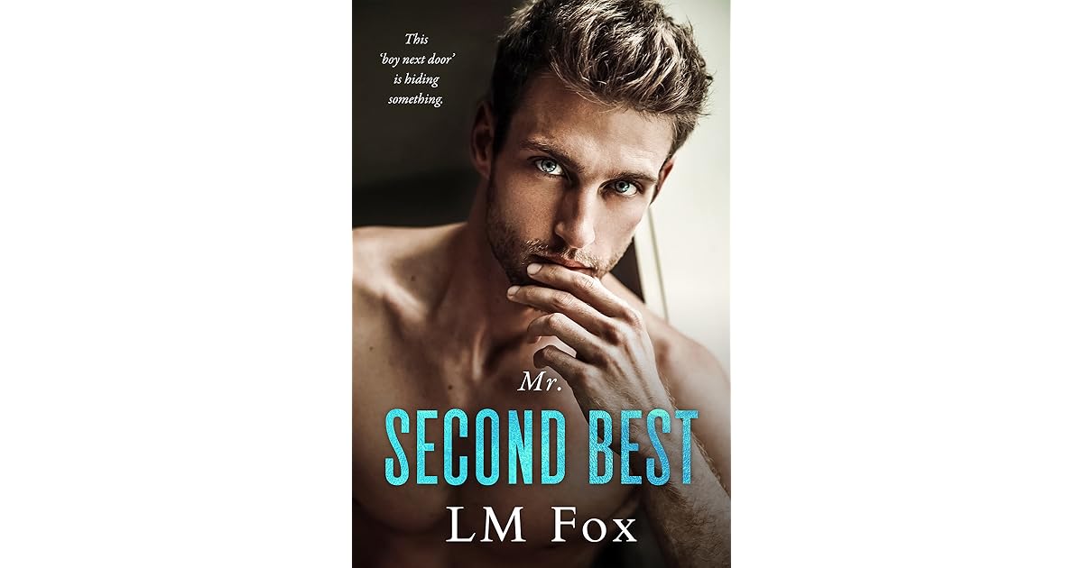 Mr. Second Best by L.M. Fox