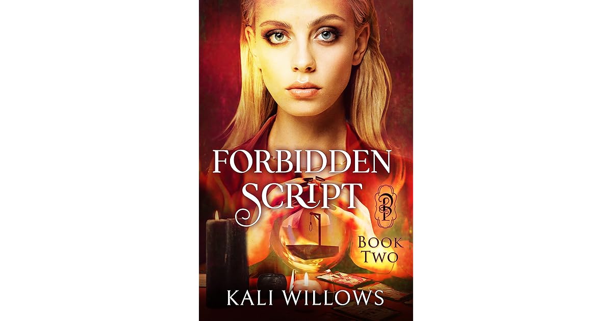 Forbidden Script Book 2 by Kali Willows