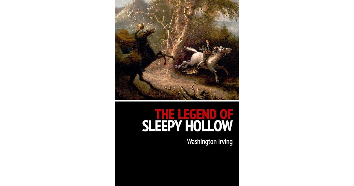 The Legend of Sleepy Hollow:Illustrated Edition by Washington Irving