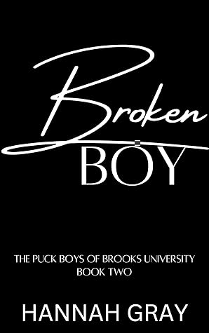 Broken Boy by Hannah Gray