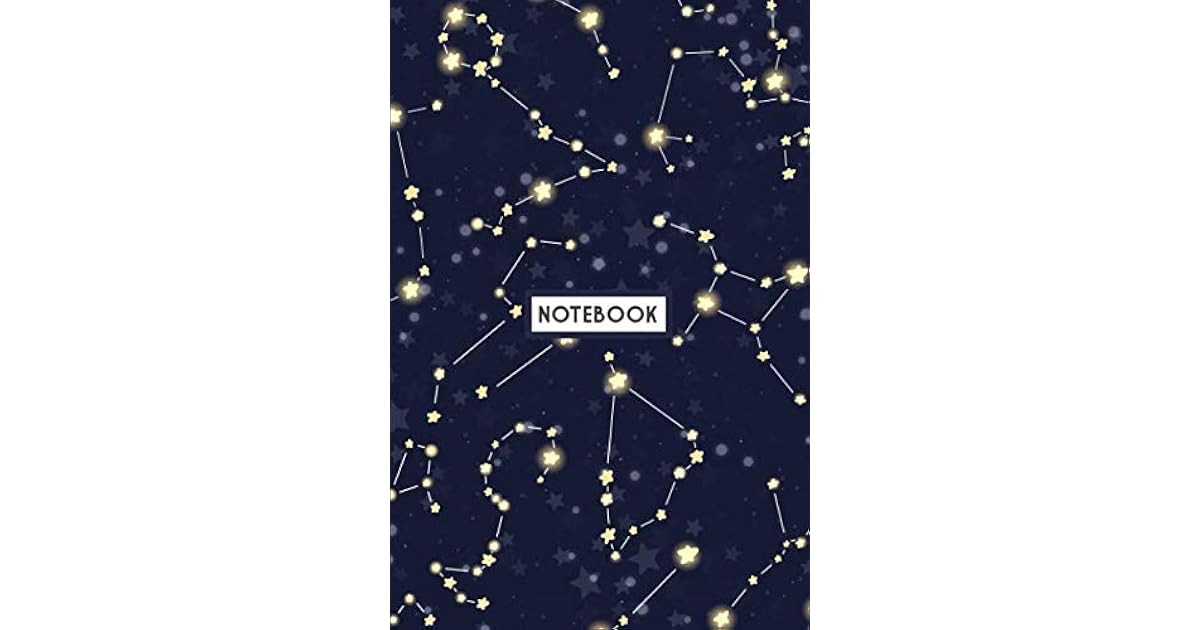 Notebook: Galaxy Stars Constellations Sky, Wide Ruled 110 pages by Lili ...