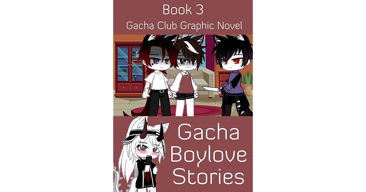 Gacha Boylove Stories Book 3: Gacha Club Graphic Novel by Jenny Boyd