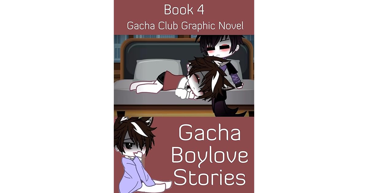 Gacha Boylove Stories Book 4: Gacha Club Graphic Novel by Jenny Boyd