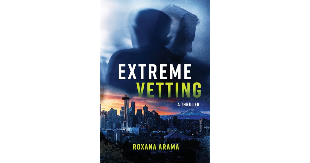 Extreme Vetting by Roxana Arama