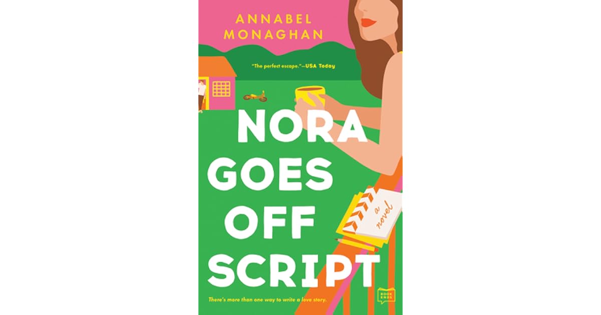 Book giveaway for Nora Goes Off Script by Annabel Monaghan Feb 07-Feb ...