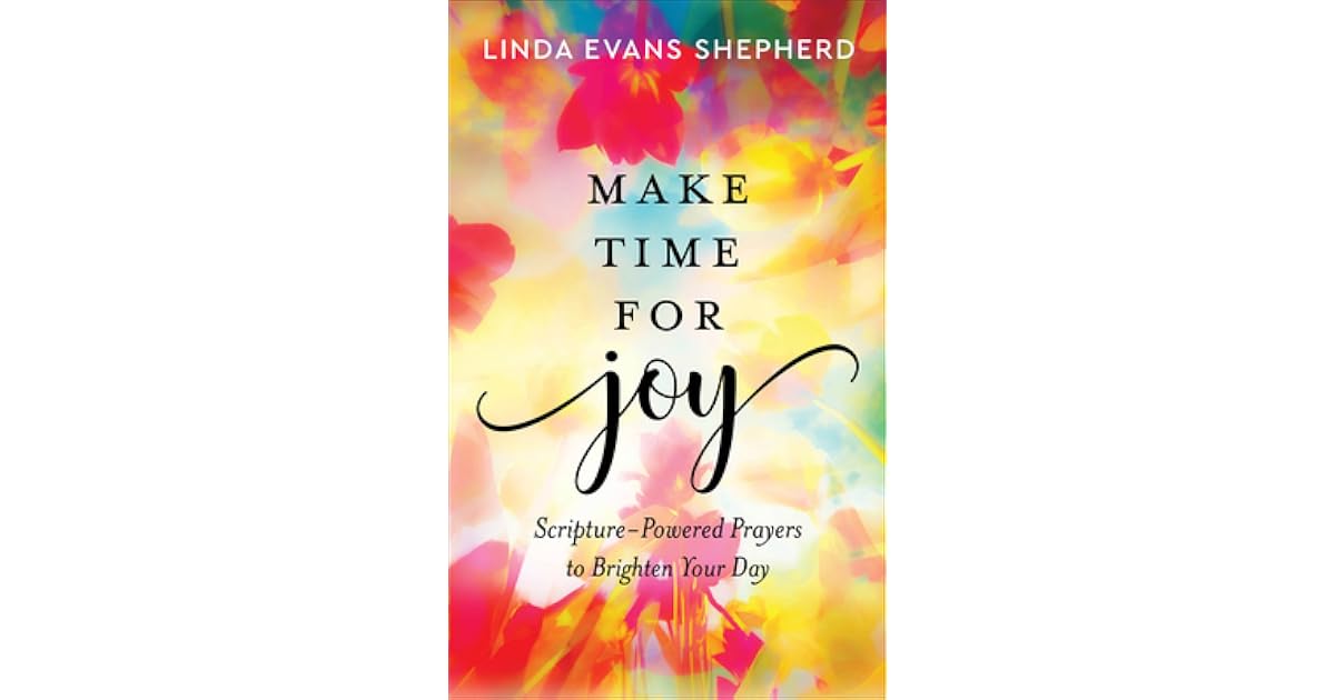 Book giveaway for Make Time for Joy: Scripture-Powered Prayers to ...