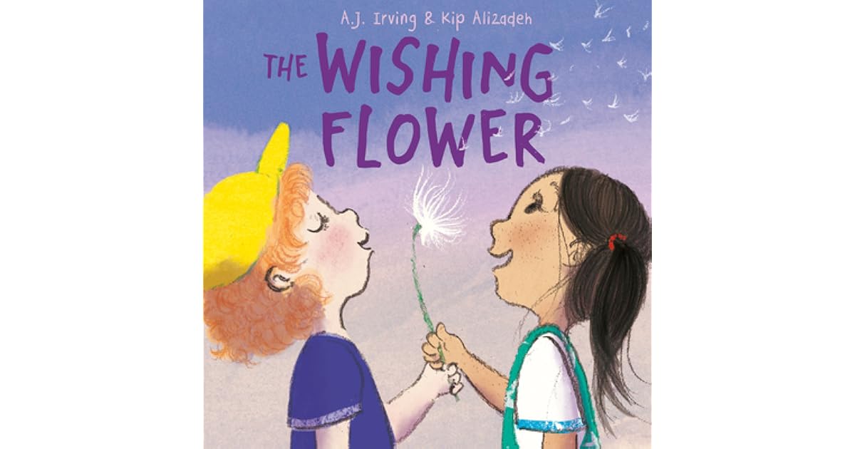The Wishing Flower by A.J. Irving