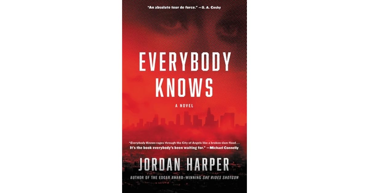 Everybody Knows by Jordan Harper