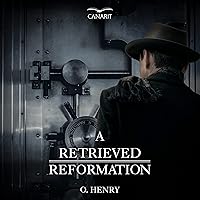 A Retrieved Reformation by O. Henry