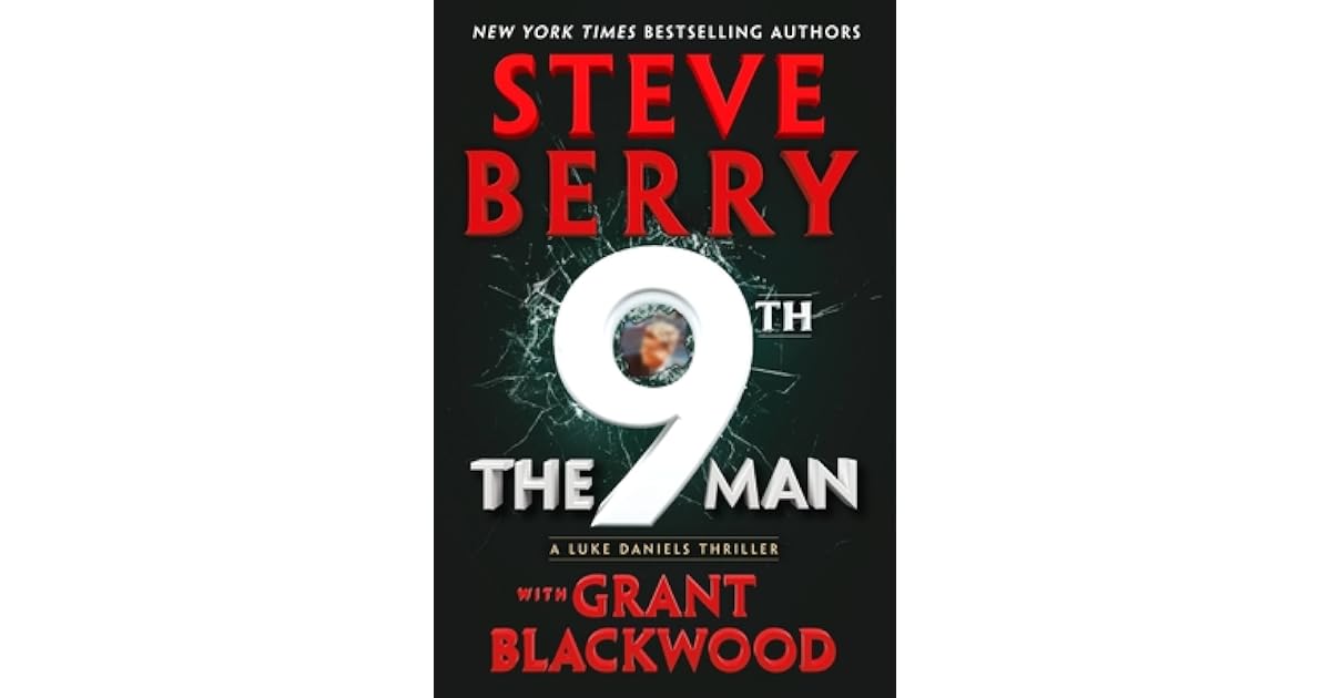 Book giveaway for The 9th Man (Luke Daniels #1) by Steve Berry May 21 ...