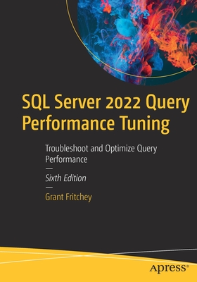 PDF Download SQL Server 2022 Query Performance Tuning: Troubleshoot and Optimize Query ...