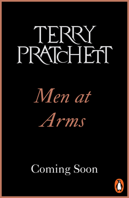 Men At Arms: (Discworld Novel 15): from the bestselling series that ...