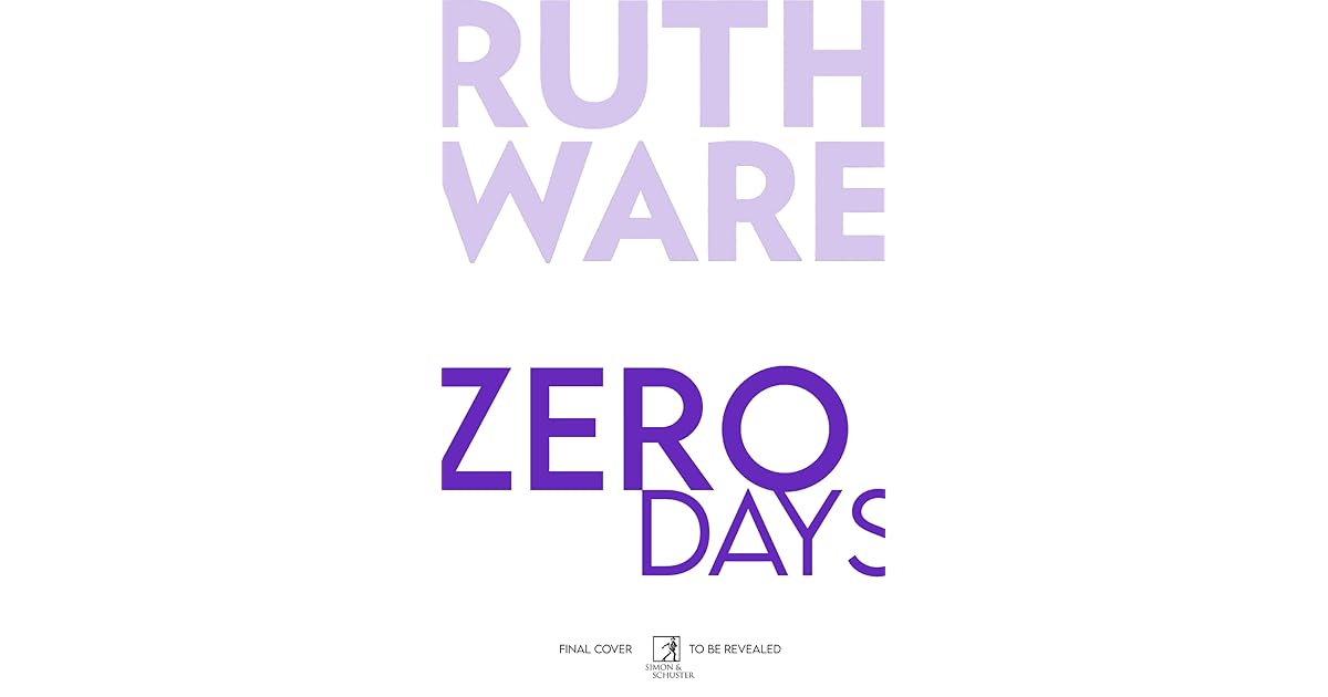 Zero Days by Ruth Ware