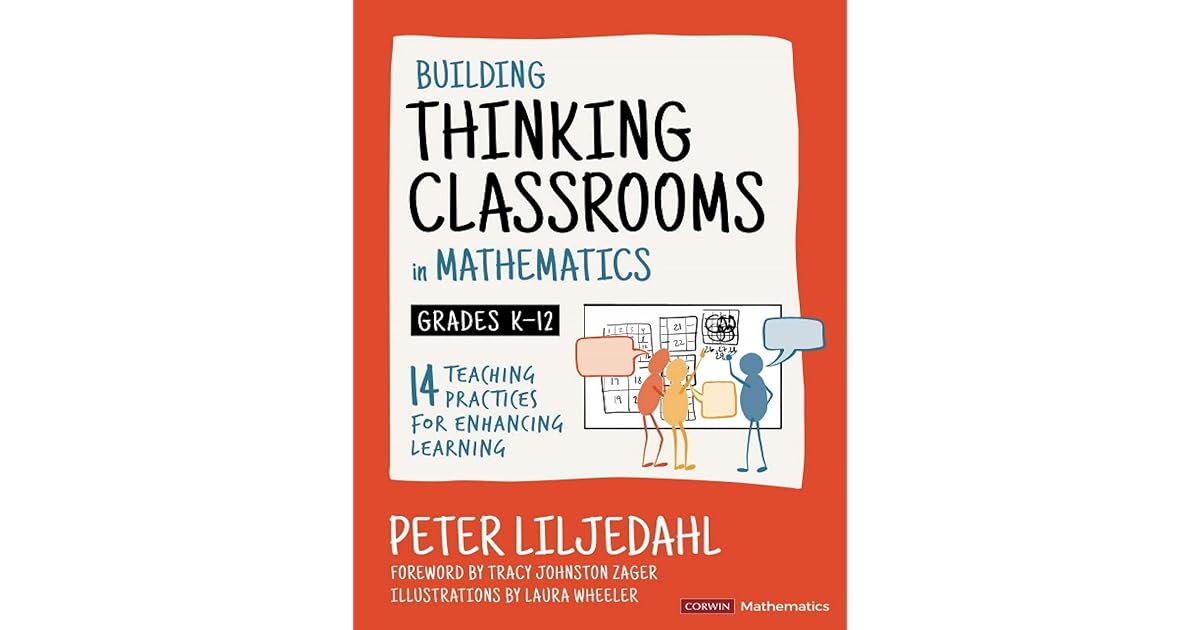Building Thinking Classrooms in Mathematics, Grade K-12: 14 Teaching ...